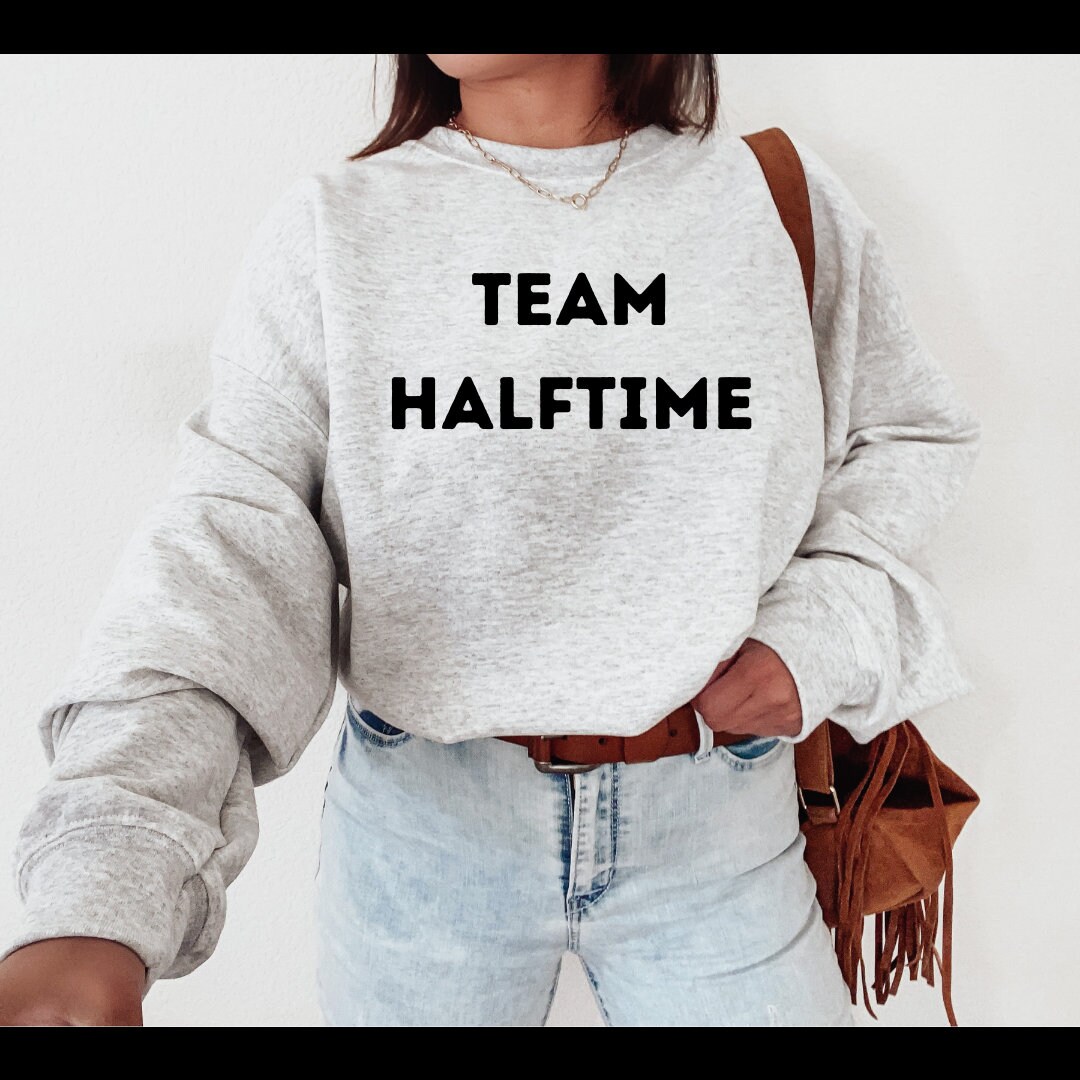 Team Halftime, Super Bowl Shirt, Halftime Shirt, Funny Football ...