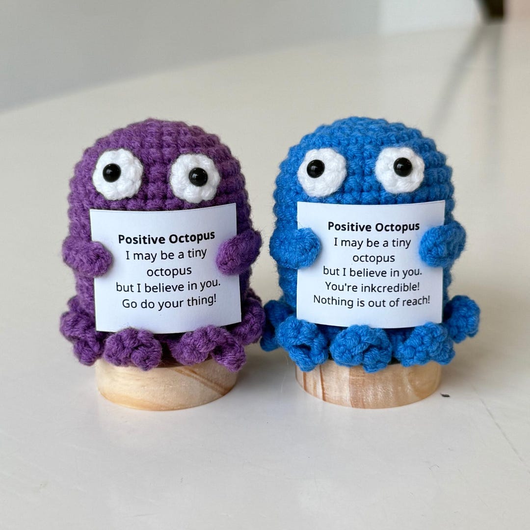 Handmade Positive Octopus, Emotional Support Octopus Crochet, Funny ...