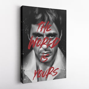 Tony Montana Poster the World is Yours Wall Art Home Decor - Etsy