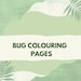 Printable Bug Colouring Pages X12 - Etsy
