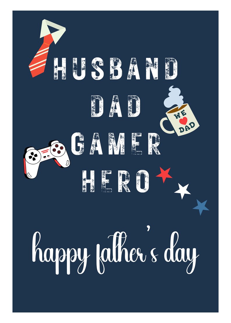Editable Happy Father's Day, Husband, Dad, Gamer, Hero, Father's Day ...
