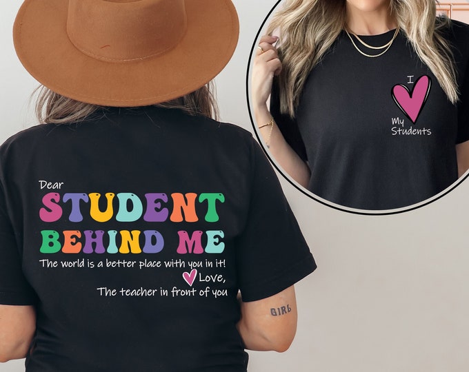 Dear Student Behind Me Custom Teacher's Name Retro Comfort T-shirt ...