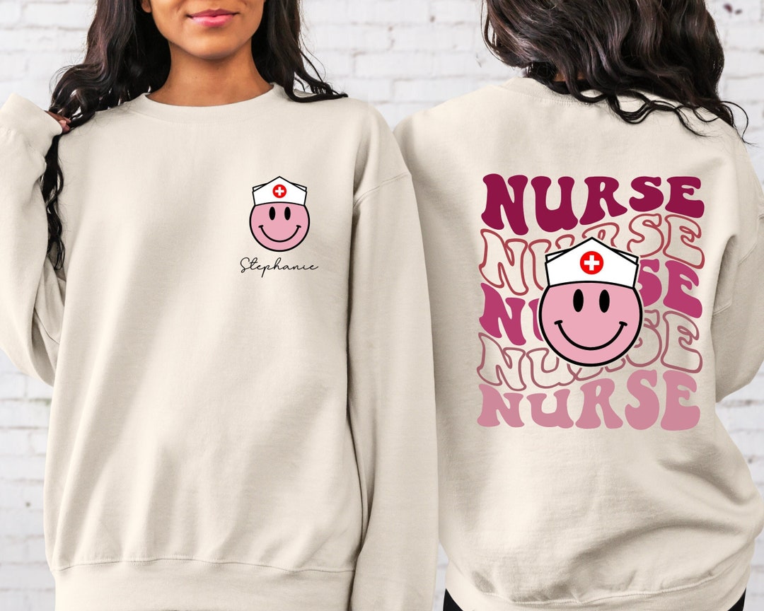 Personalized Nurse Sweatshirt and Hoodie, Custom Nurse Sweater, New ...