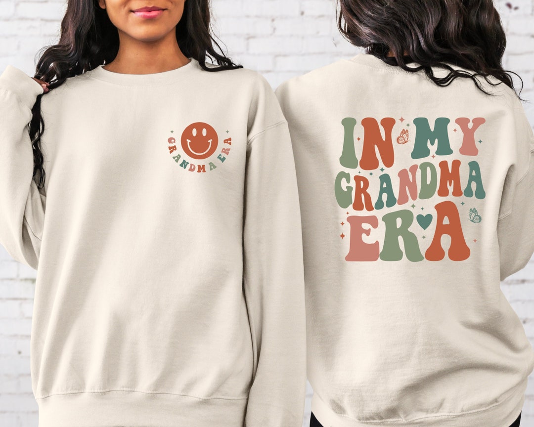 In My Grandma Era Sweatshirt, Grandma Hoodie, Family Sweatshirt, Shirt ...