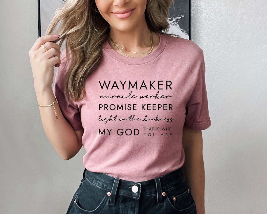 Waymaker Shirt, Christian T-shirt, Religious Gifts, Religious Shirts ...