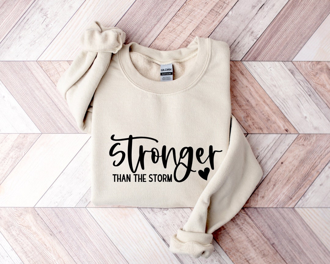 Stronger Than the Storm Sweatshirts, Mental Health Hoodie ...