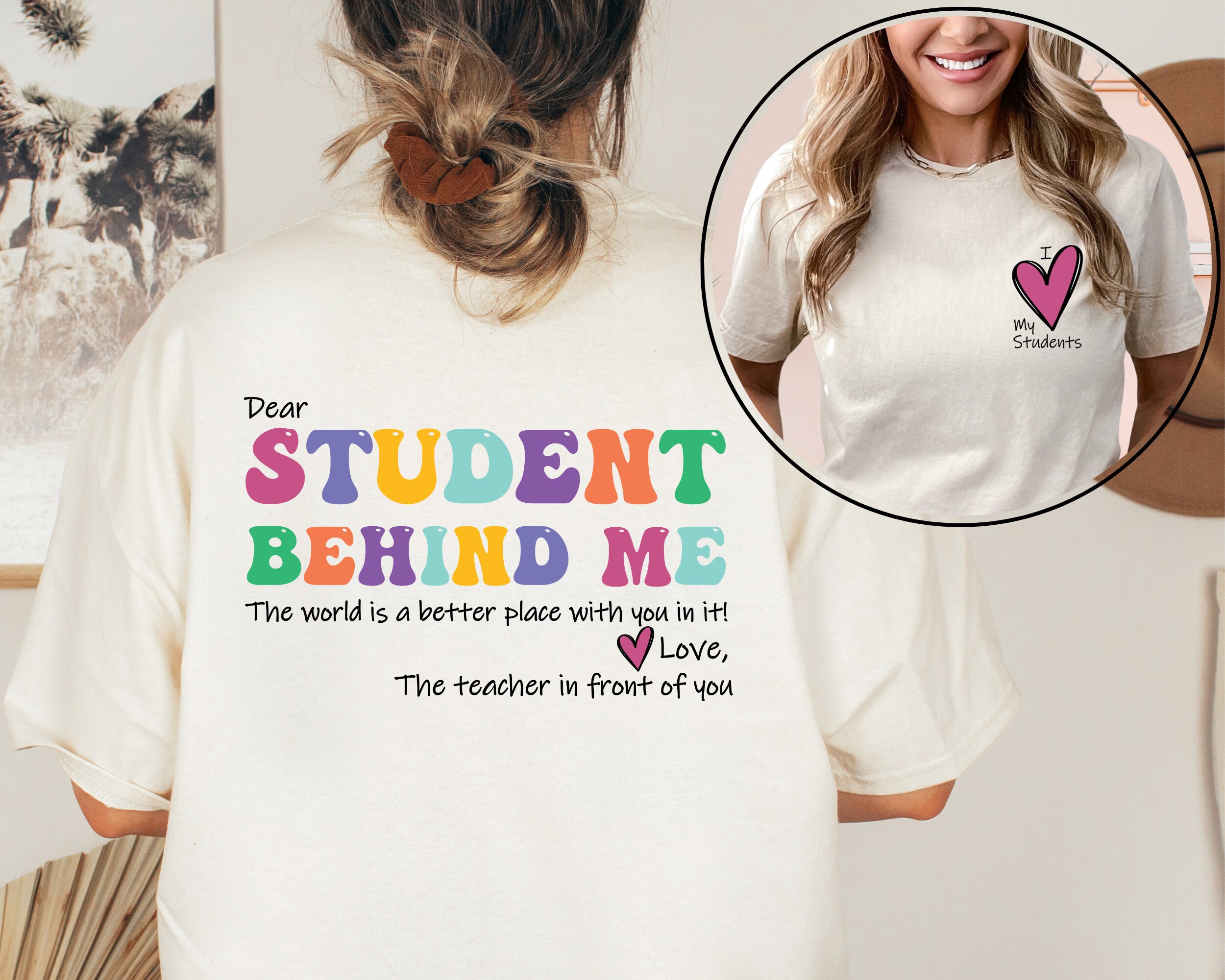 Dear Student Behind Me Shirt, Teacher Motivational Gift, Mental Health ...