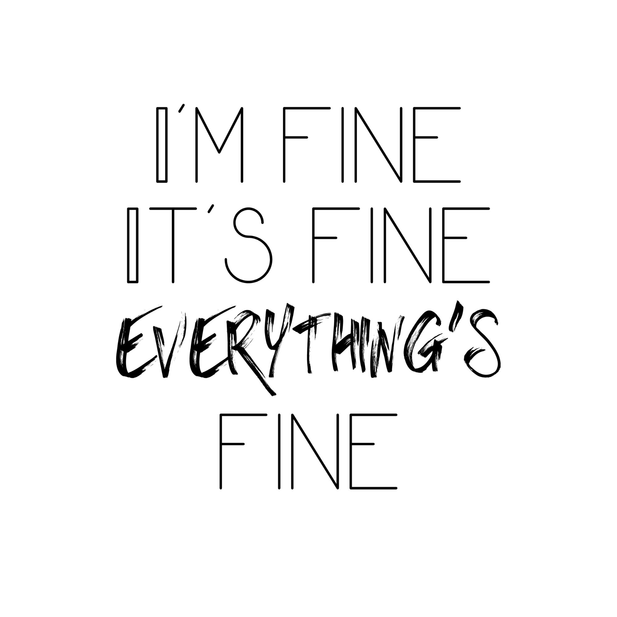 Everything is Fine Digital Download | PNG and SVG Digital Download ...