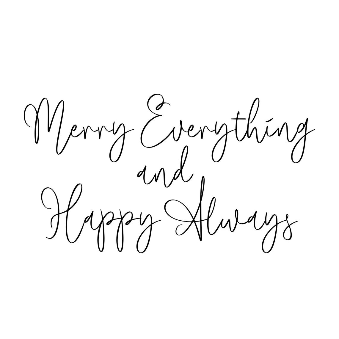 Merry Everything SVG and PNG | Happy Always | Digital Download | Merry ...