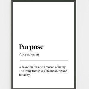 Purpose Definition, Text, Art, Simple, Contemporary, Decor, Printable ...