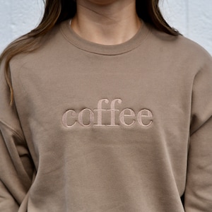 Coffee Sweatshirt | Coffee | Coffee Lover Gift | Embroidered Crewneck ...