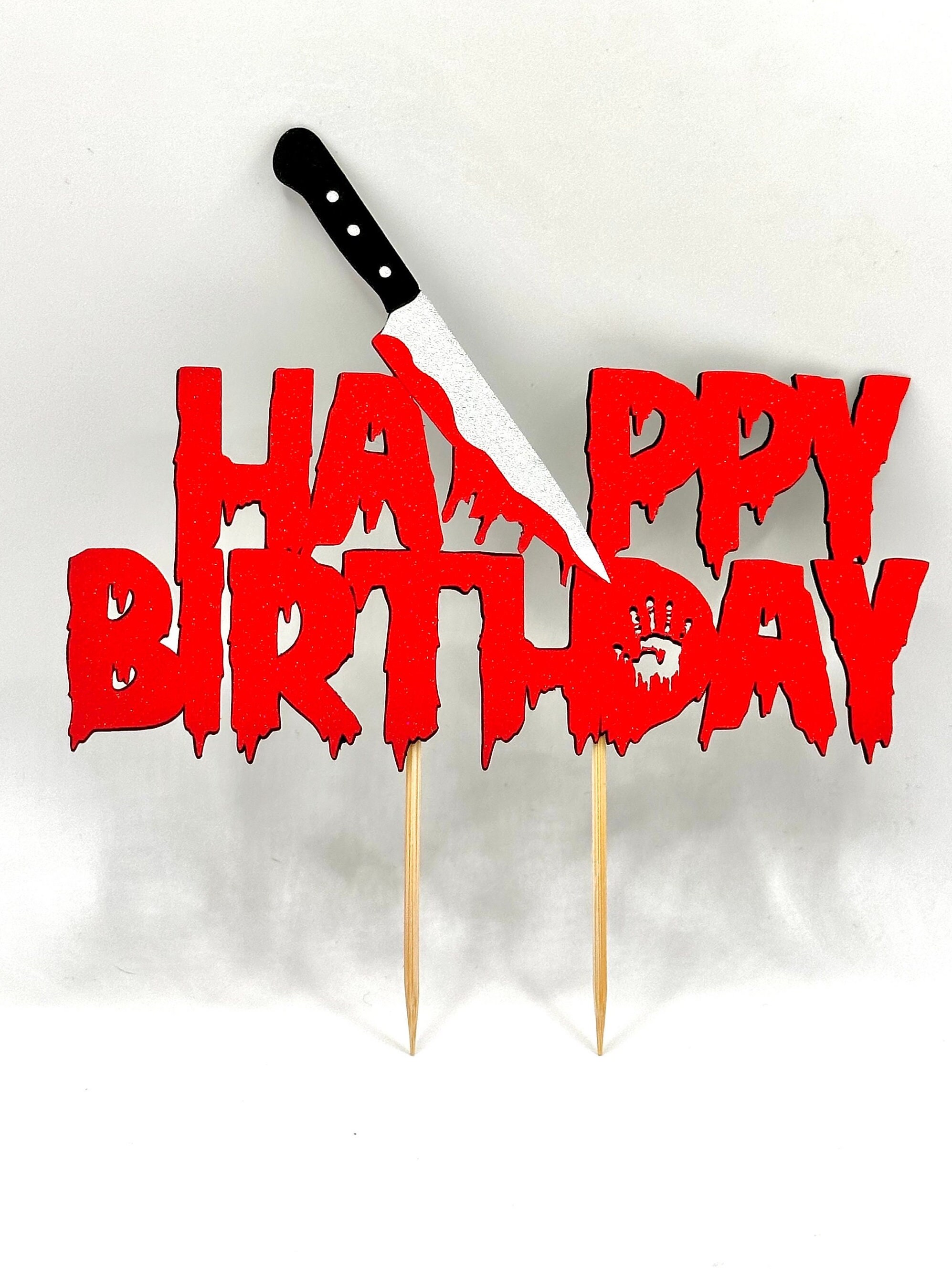 Halloween Slasher Bloody Knife Cake Topper Happy Birthday Photo Prop - Etsy