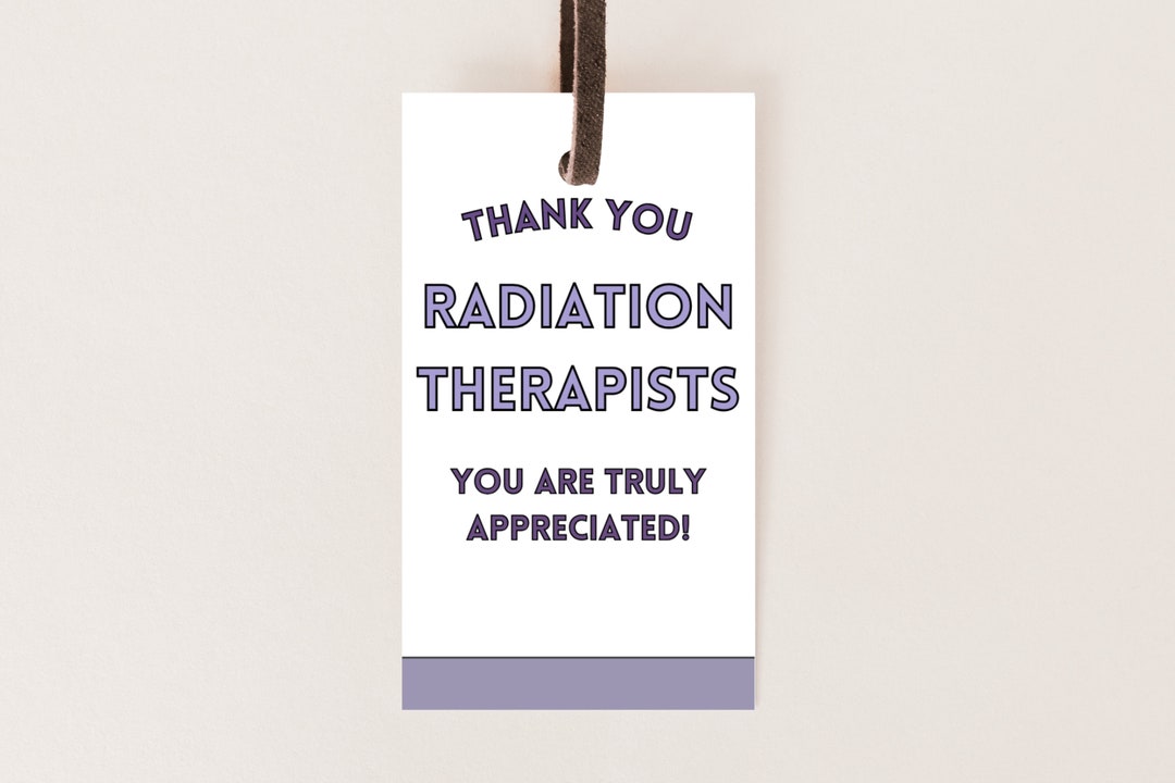 Printable Gift Tag - Thank You Radiation Therapists - Etsy