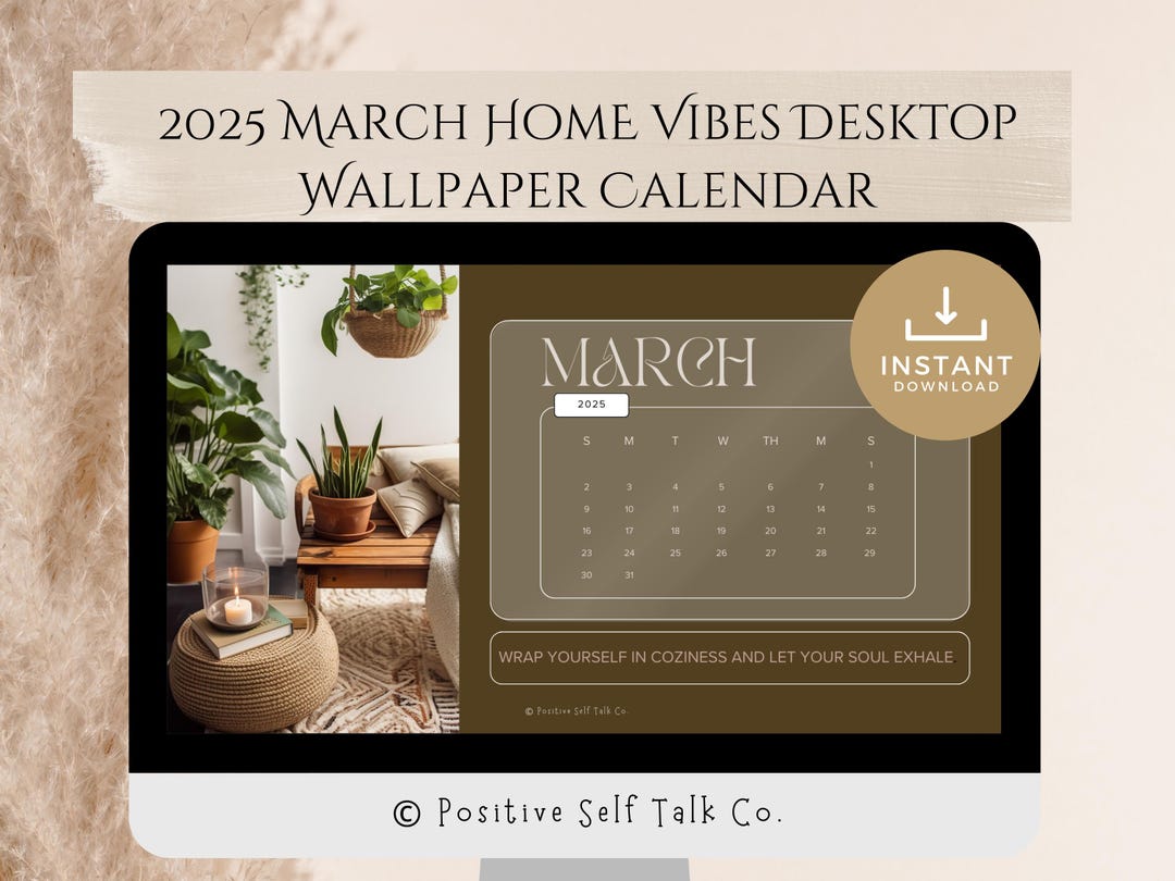 2025 March Desktop Wallpaper Calendar, Home Decor, Plants, Mac and ...