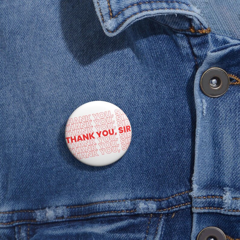 Thank You, Sir Pin Button Flair - Etsy