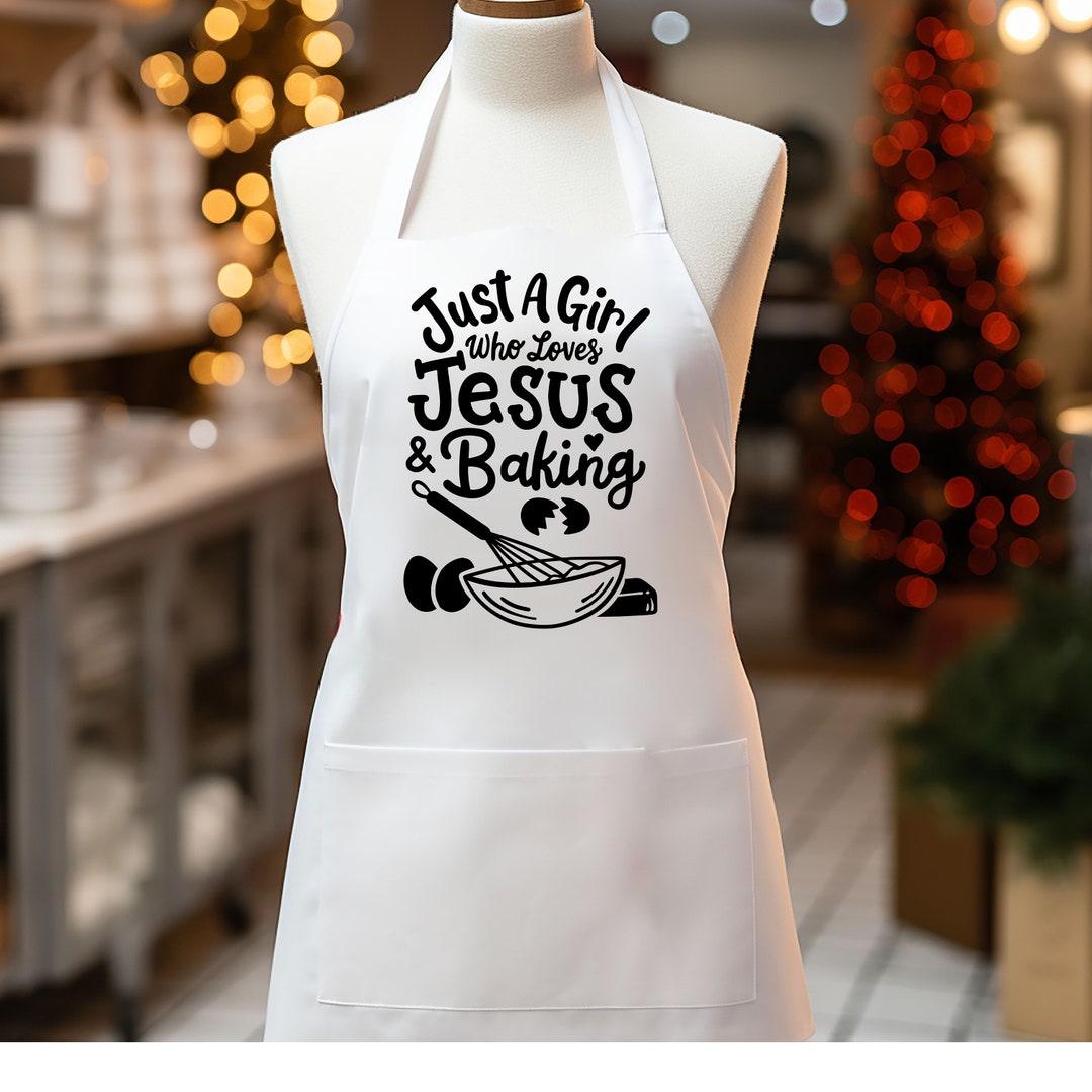 Christian Apron for Women, Just a Girl Who Loves Baking and Jesus Apron ...