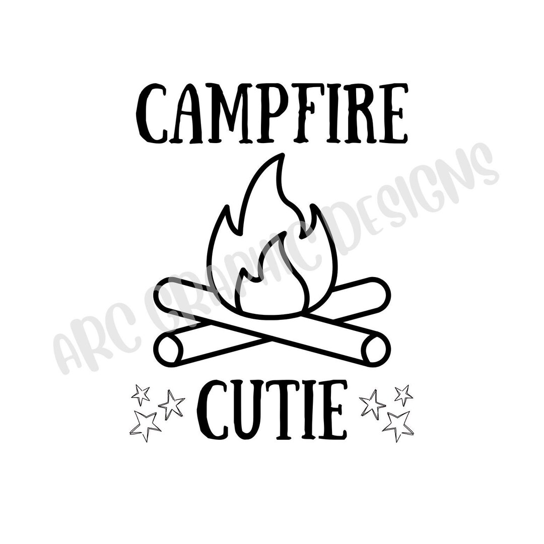 Campfire Cutie SVG, Camping SVG, Kids Camping Svg, Campfire Cutie ...