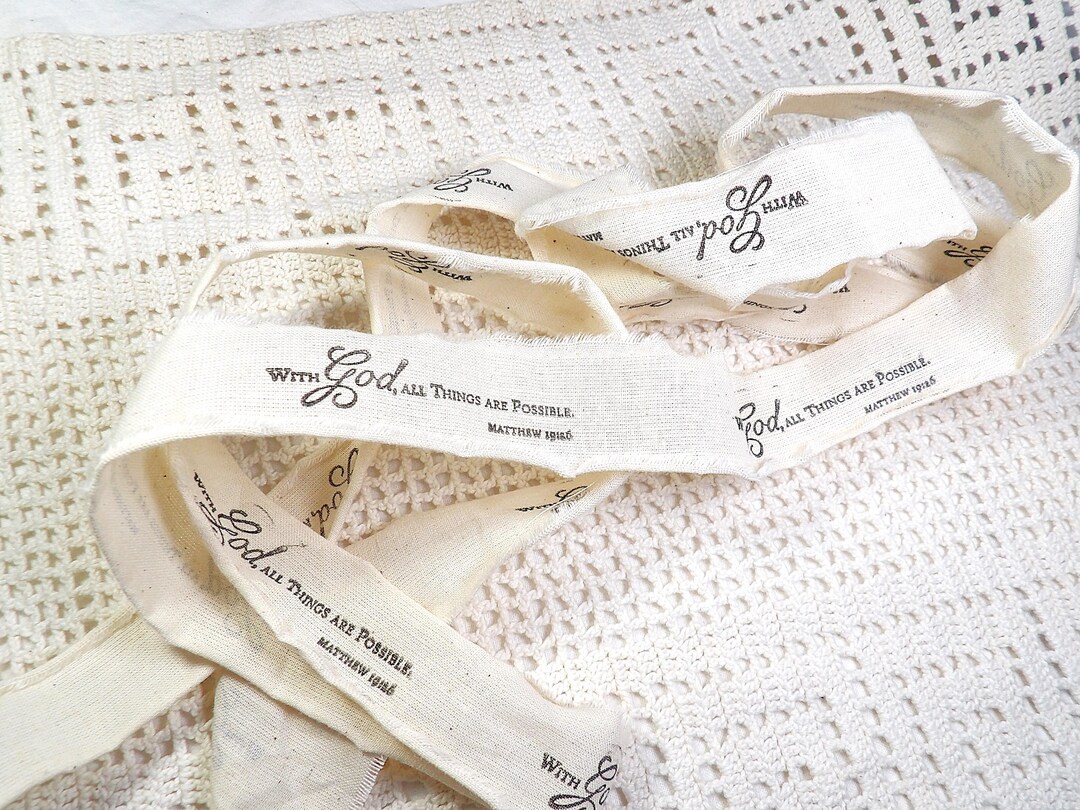 2 Yards Hand Torn Cotton Muslin Ribbon With God All Things Are Possible ...