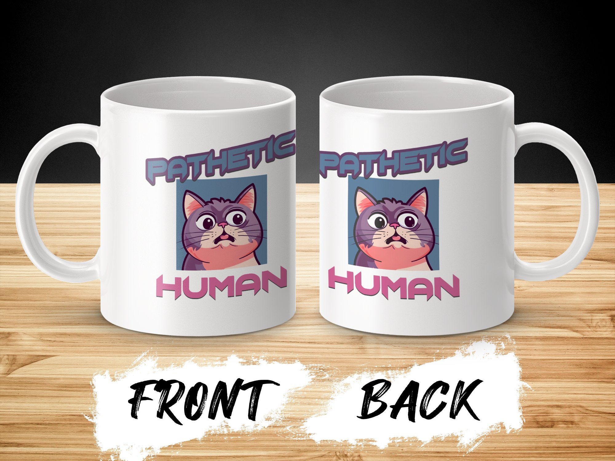 Pathetic Human Cartoon Cat Meme Mug, Funny Cat Lover Gift, Unique ...