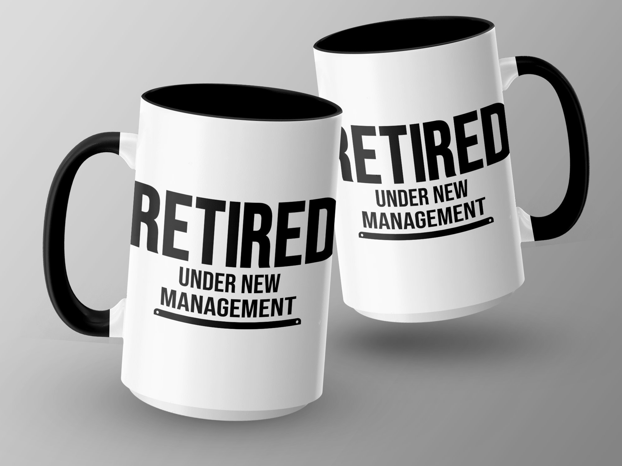 Retired Under New Management Mug, Funny Retirement Gift, Black and ...