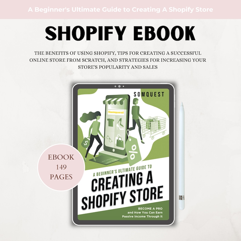 Shopify Ebook A Beginner's Ultimate Guide to Creating A Shopify Store ...