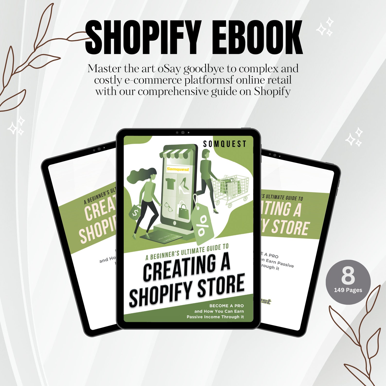 Shopify Ebook - A Beginner's Ultimate Guide to Creating A Shopify Store ...