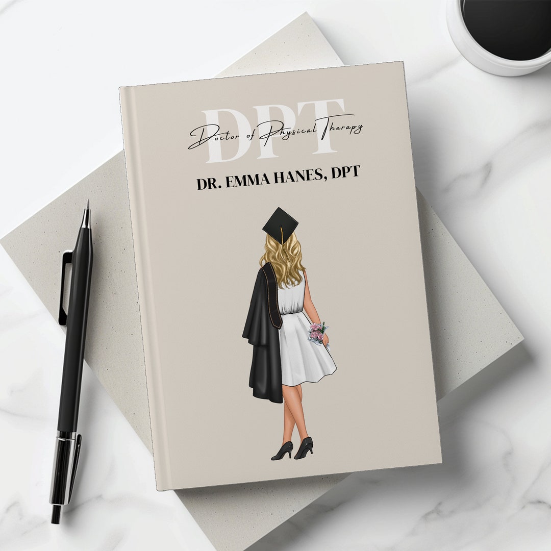 Personalized DPT Graduation Journal, Doctor of Physical Therapy ...