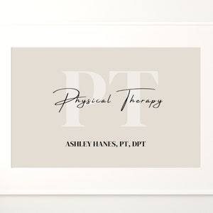 Personalized Physical Therapy Print, Physical Therapy Sign, Neutral PT ...