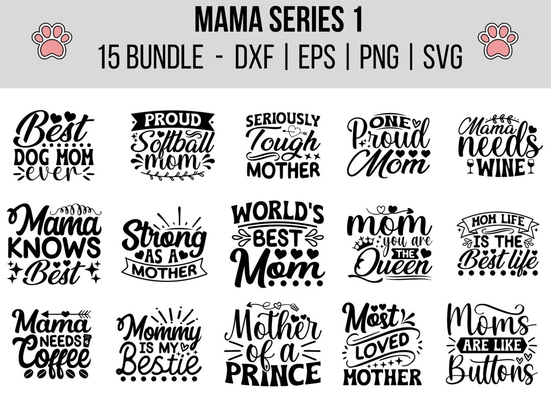 Mama Series 1 Mama Svg Instant Download, Png , Dxf, Svg, Mom T-shirt ...