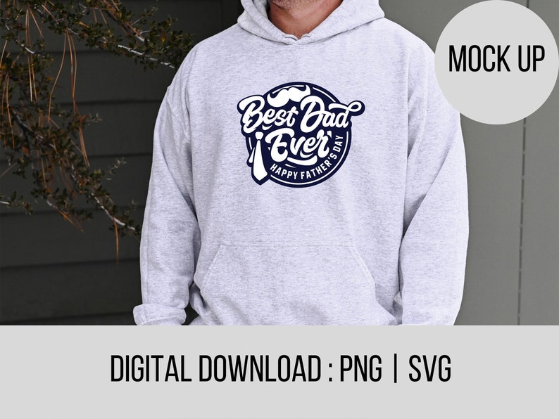 Best Dad Ever Father's Day SVG, Dad SVG, Daddy, Best Dad, Happy Fathers ...