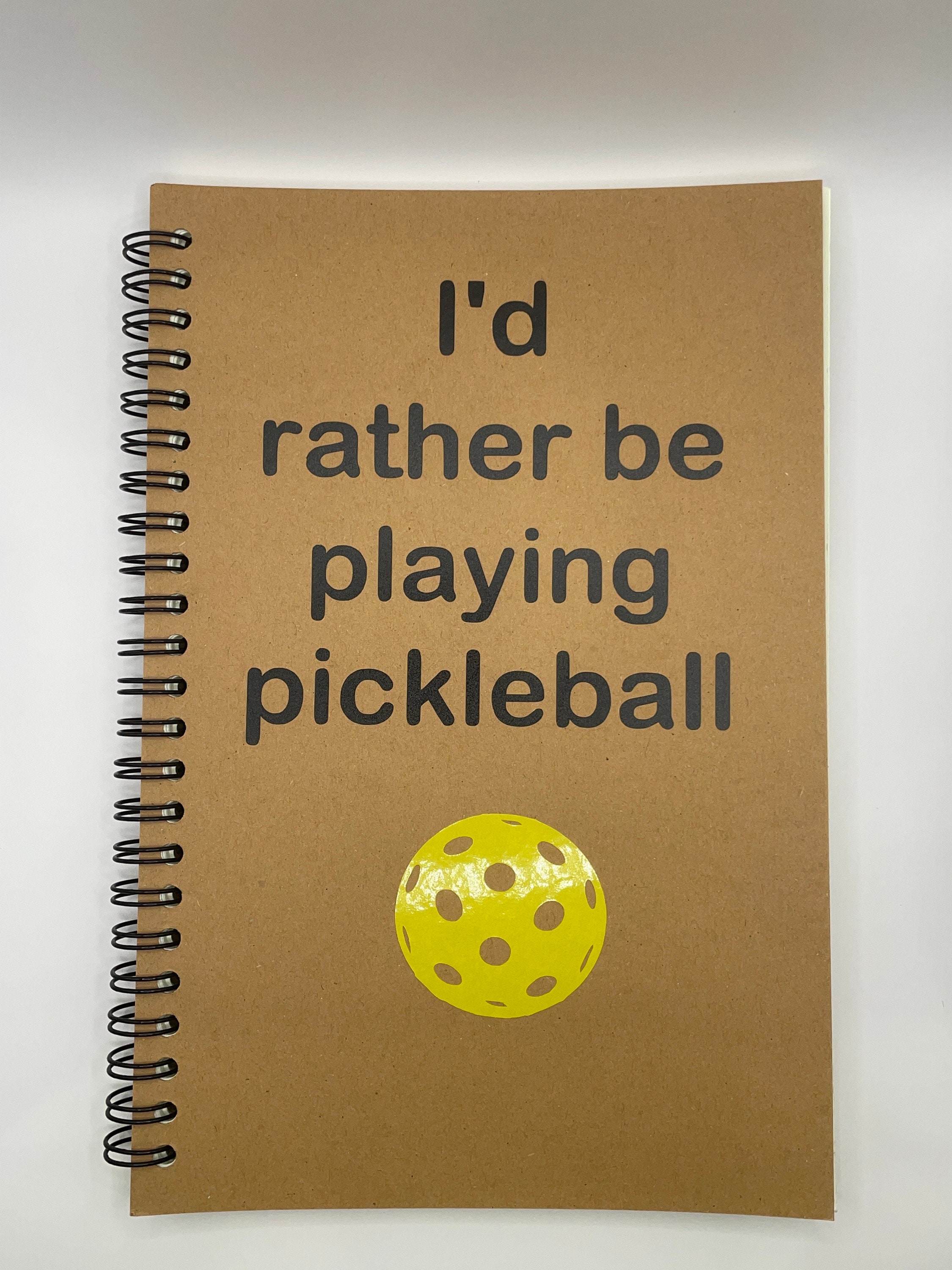 Pickleball Gift, Pickleball, Pickle Ball, Id Rather Be Playing Pickleball, Pickleball Notebook ...