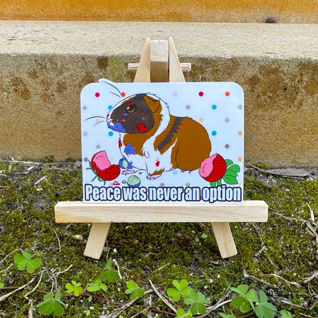 Peace Was Never an Option Guinea Pig 3 X 1.9 Water Resistant Die Cut ...