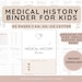 Kids Medical History Binder Bundle, Child Symptom Tracker, Pediatric ...
