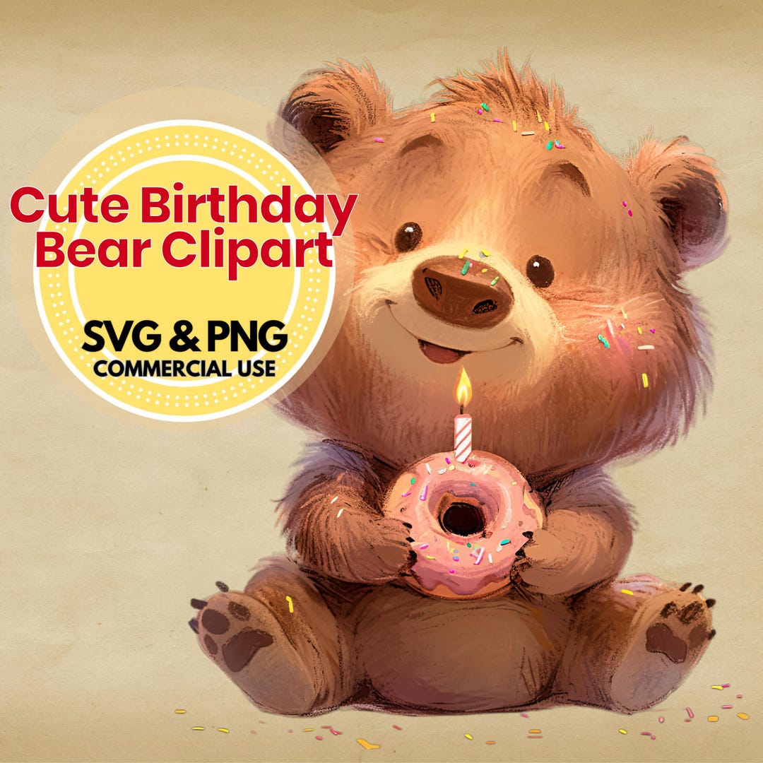 Birthday Bear Clipart Digital Download Cute Bear With Donut Svg Png for ...