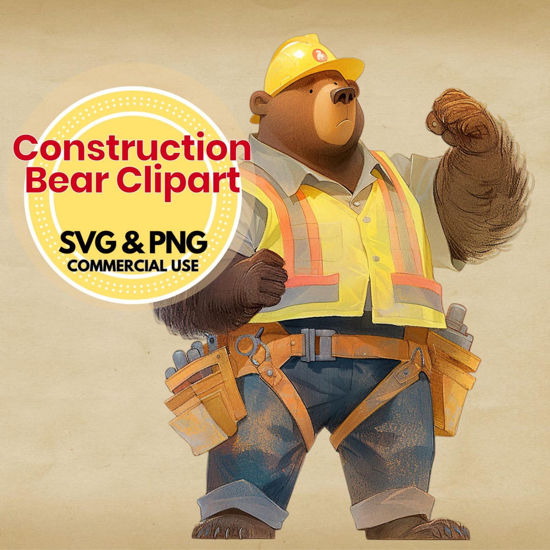 Construction Bear Clipart PNG SVG Digital Download Cute Worker Bear ...