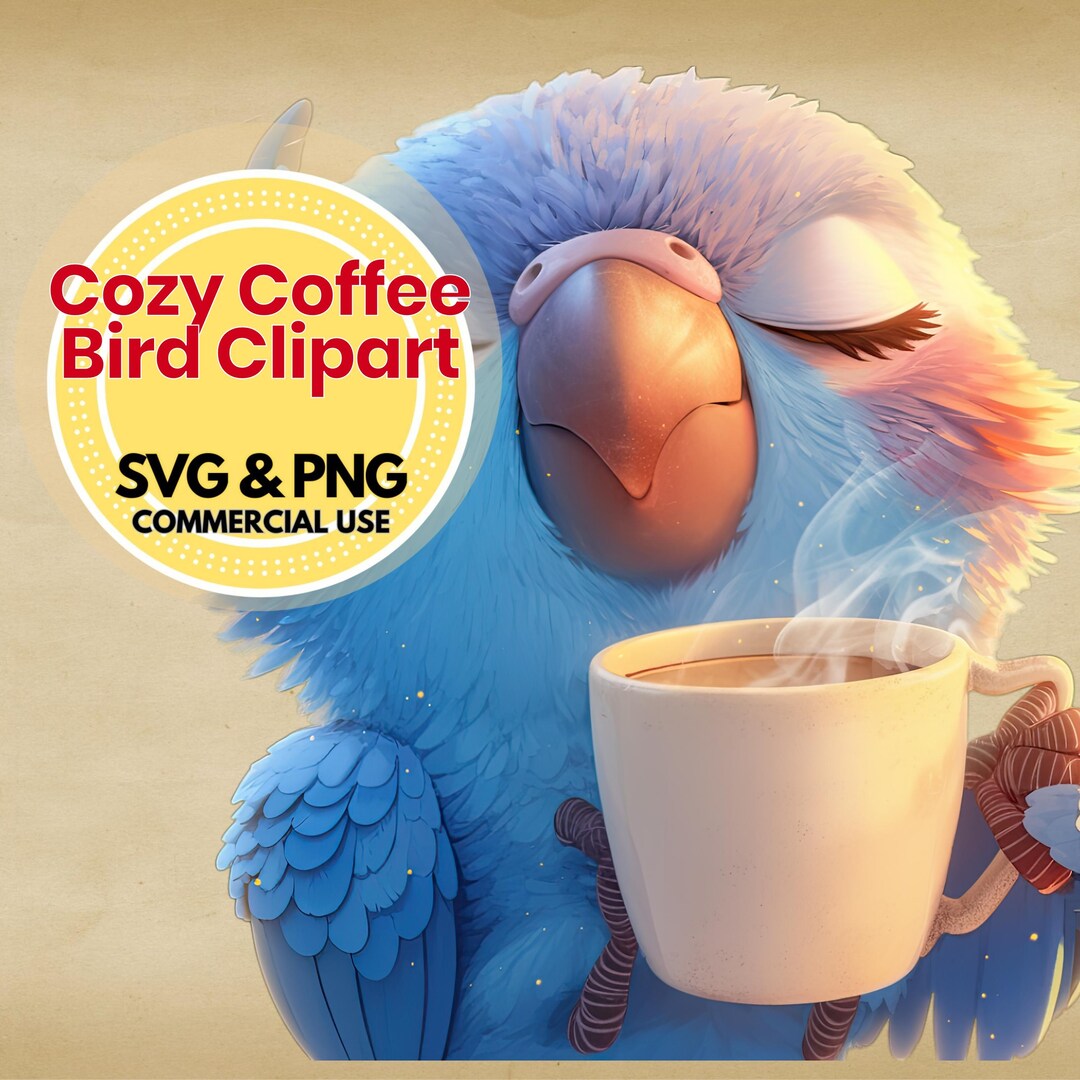 Cute Blue Bird Coffee Clipart SVG PNG Cozy Animal Digital Download ...