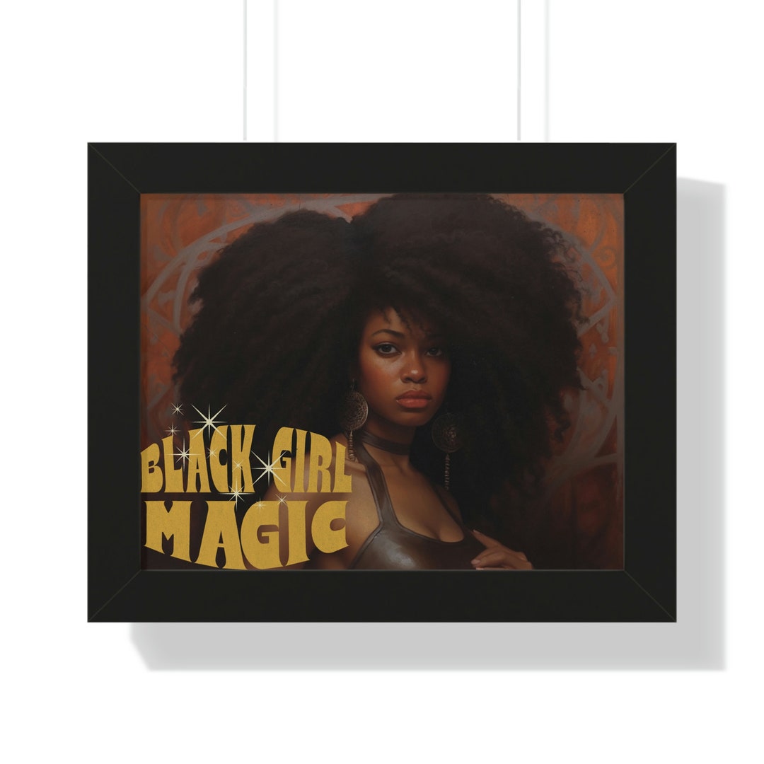 Black Girl Magic Poster Black is Beautiful Poster - Etsy