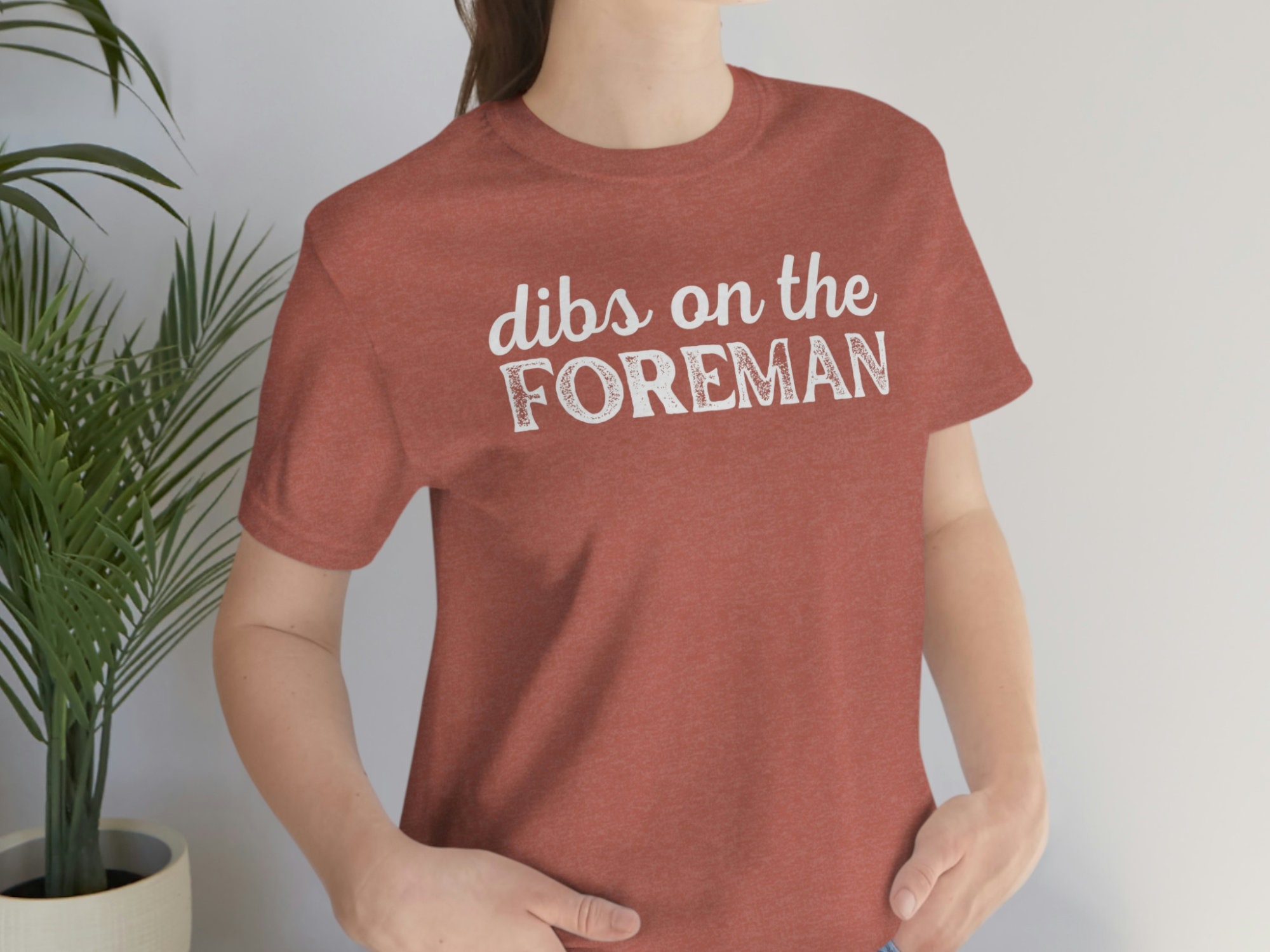 Dibs on the Foreman Shirt Foreman Wife Shirt Linewife Shirt - Etsy