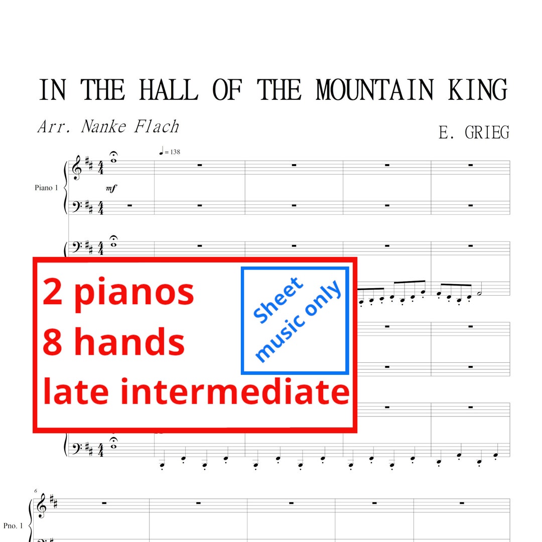 Grieg- Hall of the Mountain King | Sheet Music Only | 2 Piano's 8 Hands ...