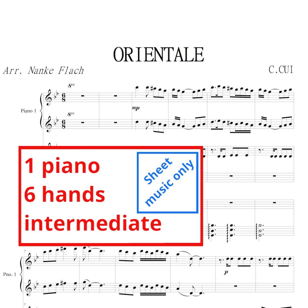 Cesar Cui - Orientale | Sheet Music Only | 1 Piano 6 Hands ...