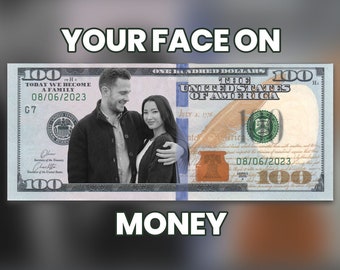 Your Face on Money, Game Money, 100 Dollar Bill, Party Money, Custom ...