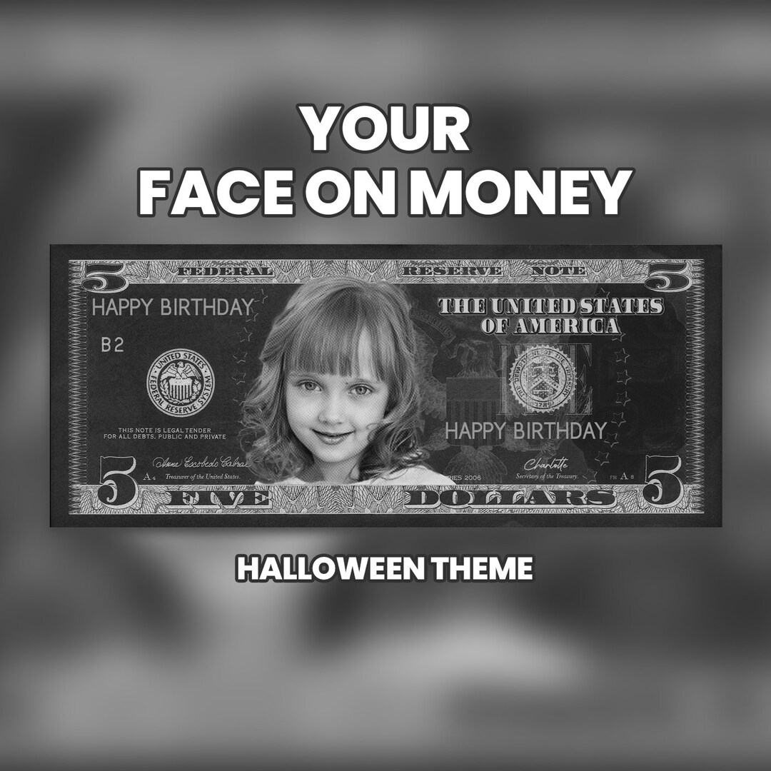 Halloween Fives Custom 5 Dollar Bills With Your Photo Printable Double ...