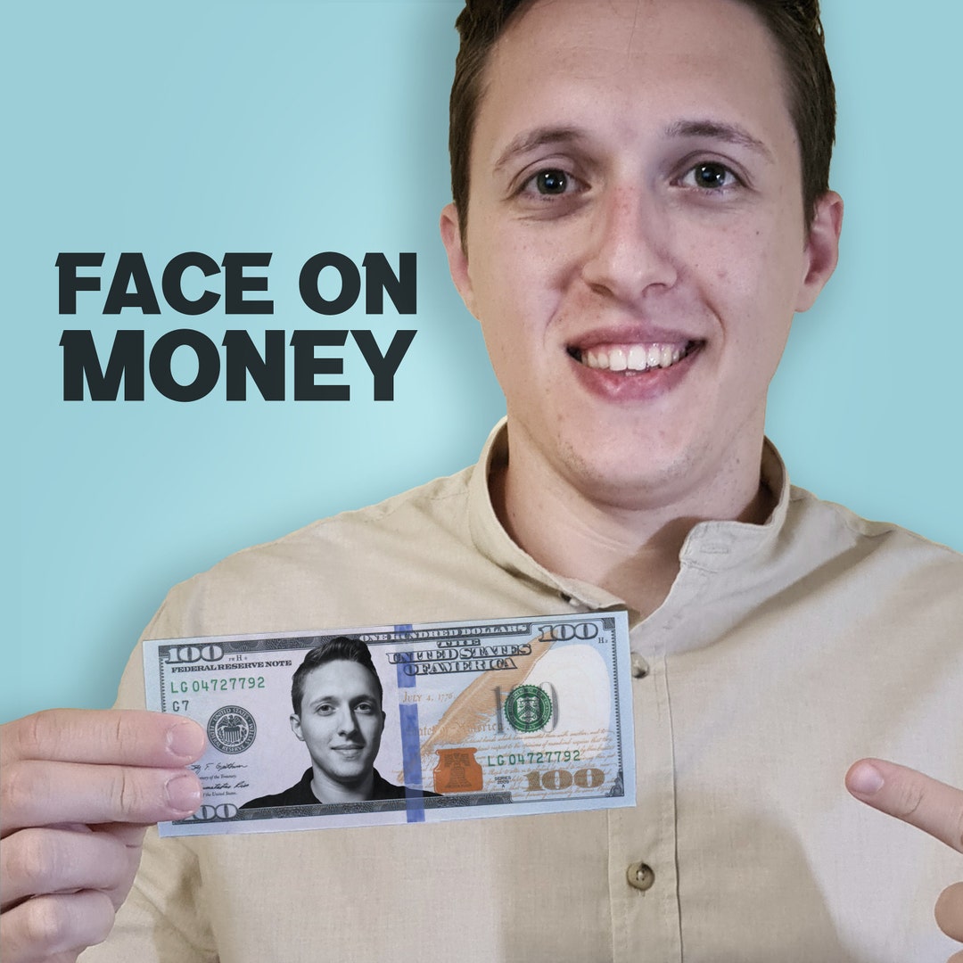 Your Face on Money, Game Money, 100 Dollar Bill, Party Money, Custom ...
