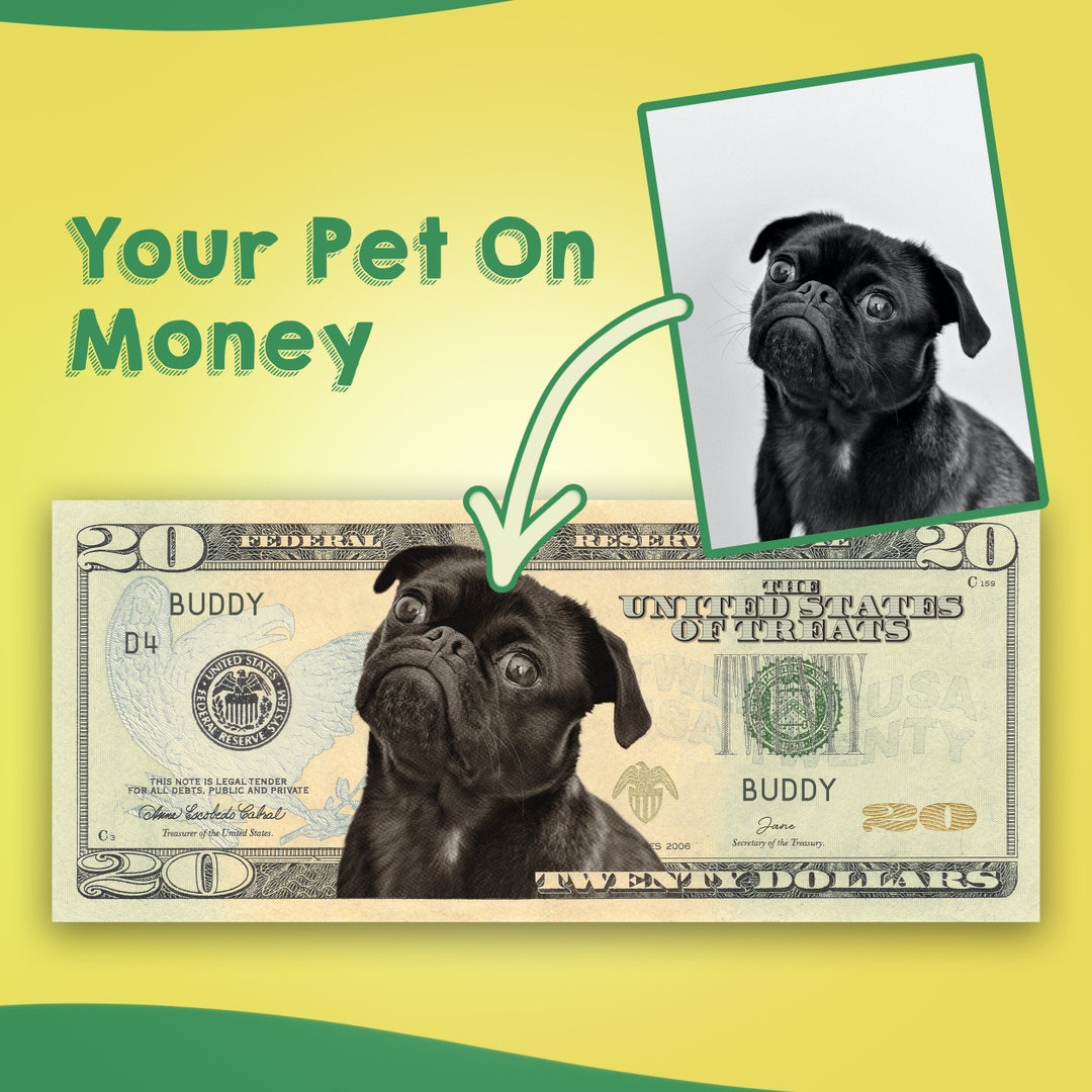 Personalized Money Using Pet Photo, Game Money, 20 Dollar Bill, Party ...