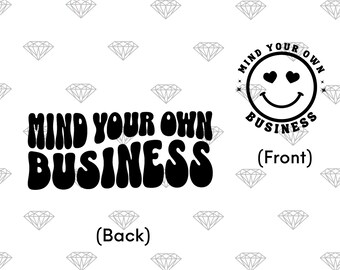 Two Rules of Business Svg, Mind Your Own Business Funny, Stay Out of ...