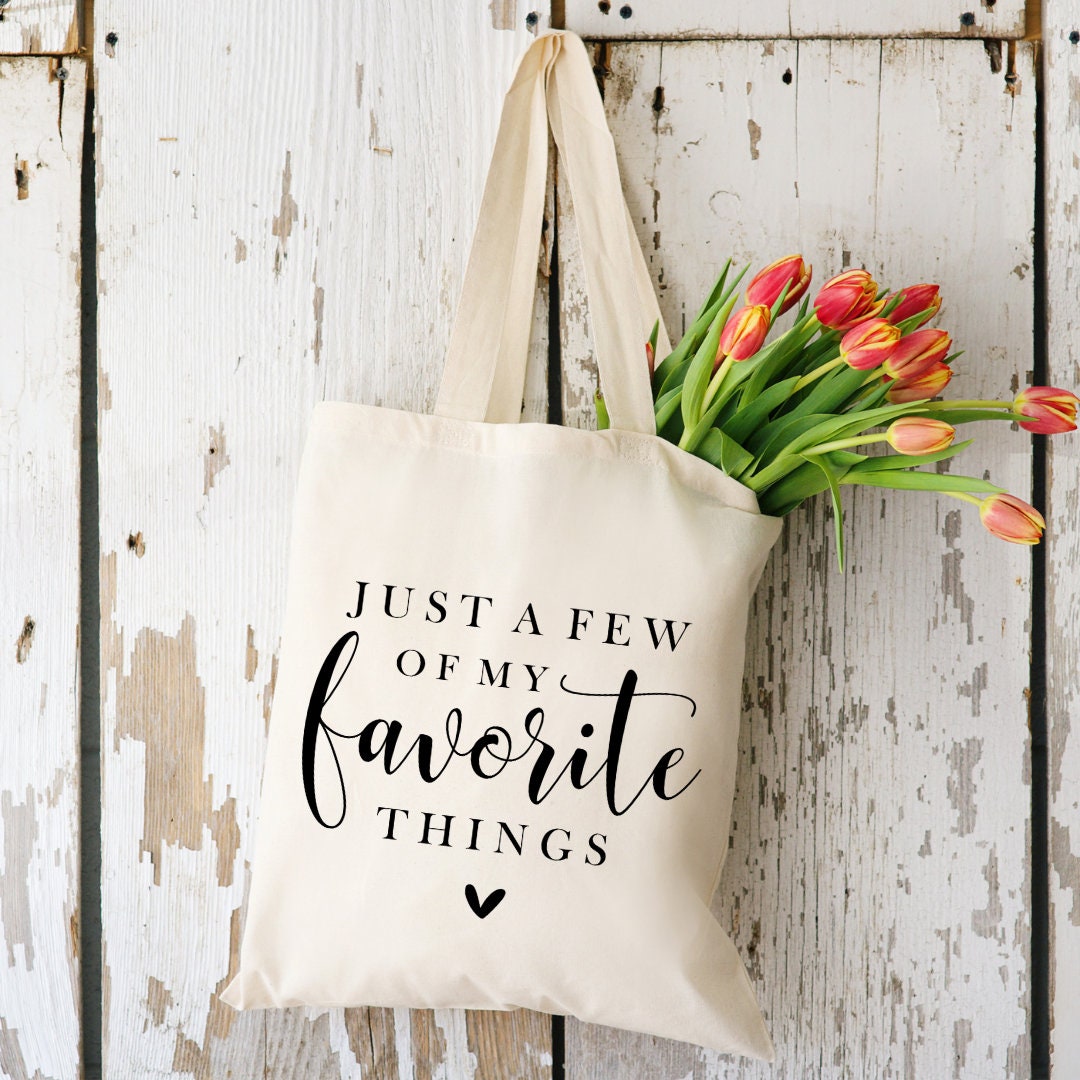 Just A Few of My Favorite Things Tote Bag Quote Tote Bag - Etsy
