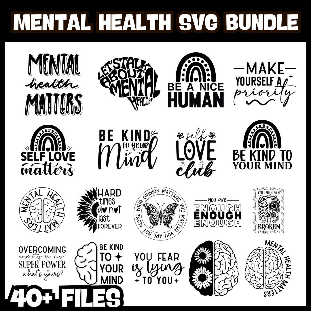 Mental Health Svgs Bundle, Self Care SVG, Inspirational SVG Files, Svg ...