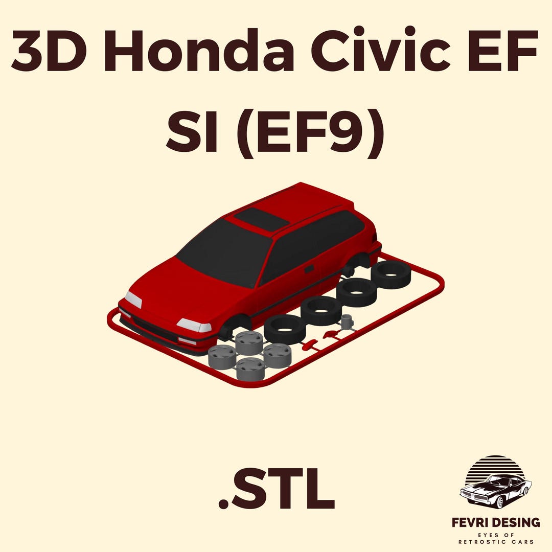 3D Honda Civic EF SI EF9 Model STL File Printable Retro Japanese ...
