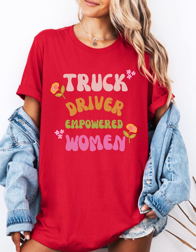 Empowered Women Truck Driver T-shirt, Trucker Gift - Etsy