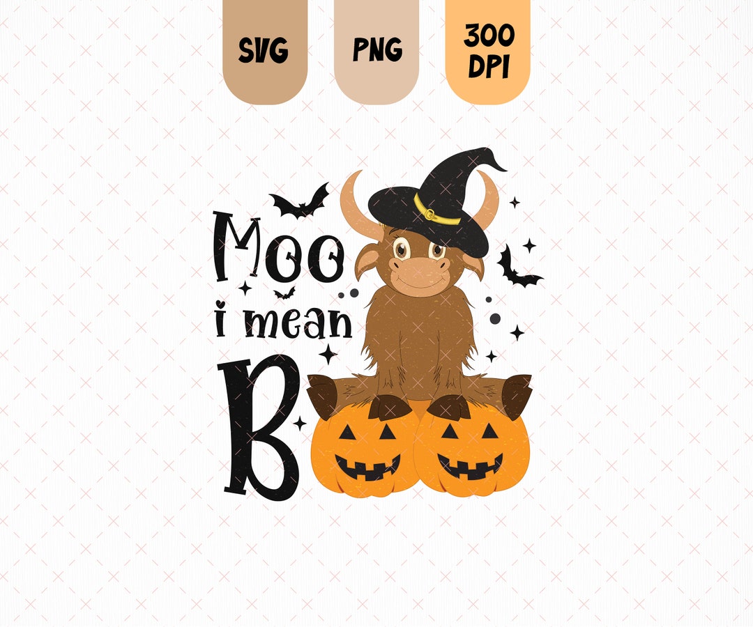 Moo I Mean Boo Png I Mean Boo Svg Cow Halloween Shirt Png Clipart ...
